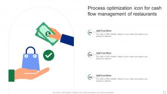 Process Optimization Icon For Cash Flow Management Of Restaurants PPT ...