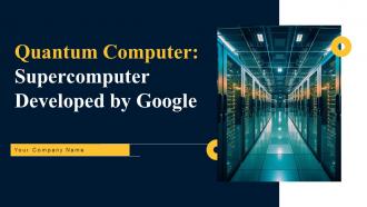 Quantum Computer Supercomputer Developed By Google AI CD V PPT Presentation