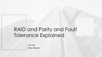 RAID And Parity And Fault Tolerance Explained PPT Summary AT