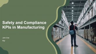 Safety And Compliance Kpis In Manufacturing PPT Structure AT
