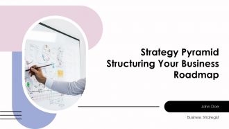 Strategy Pyramid Structuring Your Business Roadmap PPT Guidelines AT