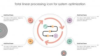 Total Linear Processing Icon For System Optimization Ppt Template PPT PowerPoint