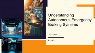 Understanding Autonomous Emergency Braking Systems PPT Template ST AI ...