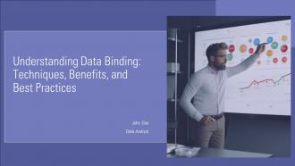 Understanding Data Binding Techniques Benefits And Best Practices PPT Sample ST AI PPT Slide