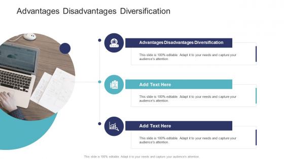 Diversification Advantages Disadvantages PowerPoint Presentation and Slides PPT Template | SlideTeam