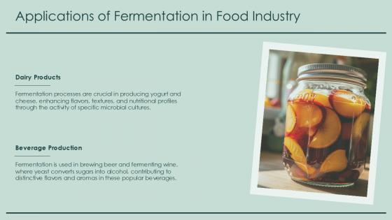 Applications Of Fermentation In Food Industry PPT Guidelines ACP PPT ...