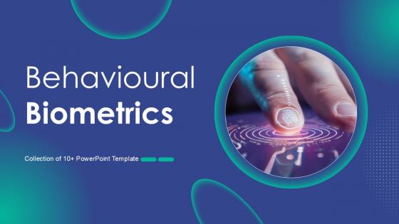 Behavioural Biometrics Powerpoint Template Bundles Ppt Sample Ppt Slide
