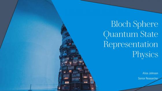 Bloch Sphere Representation PowerPoint Presentation and Slides PPT PowerPoint | SlideTeam