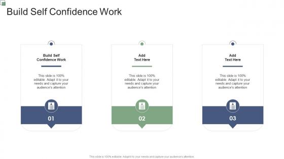 Build Self Confidence Work In Powerpoint And Google Slides Cpb PPT Presentation