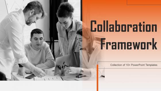 Collaboration Frameworks PowerPoint Presentation and Slides PPT Example ...