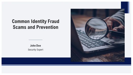 Common Identity Fraud Scams And Prevention PPT Template AT