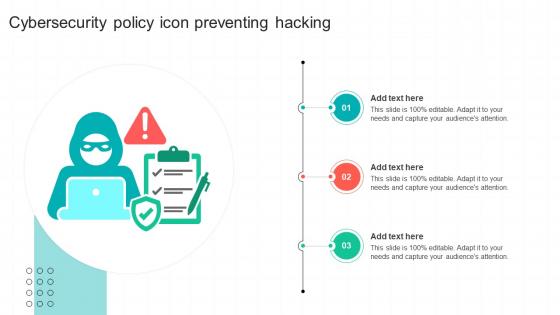 Cybersecurity Policy Icon Preventing Hacking Powerpoint Presentation And Slides Slideteam