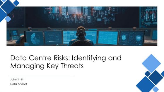 Data Centre Risks Identifying And Managing Key Threats PPT Example AT