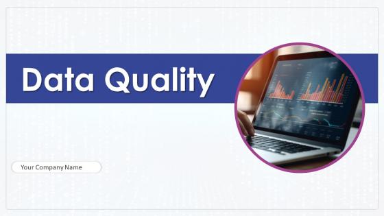 Data Quality Powerpoint Presentation Slides PPT Presentation