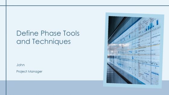 Define Phase Tools And Techniques PPT PowerPoint AT