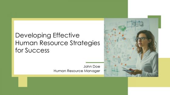 Developing Effective Human Resource Strategies For Success PPT Summary AT