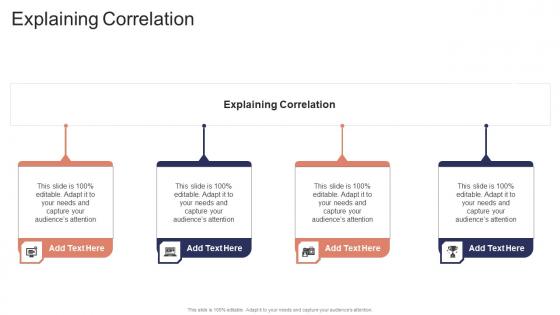 Explaining Correlation Powerpoint Presentation And Slides Slideteam