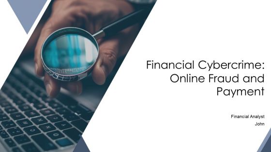 Financial Cybercrime Online Fraud And Payment PPT Summary AT