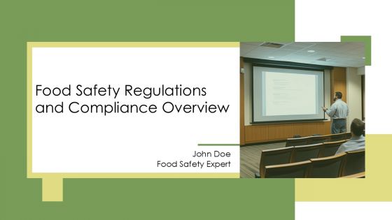 Food Safety Regulations And Compliance Overview PPT Structure AT