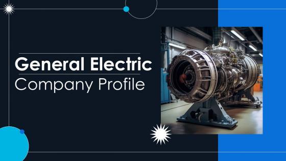 General Electric Company PowerPoint Presentation and Slides PPT Sample ...