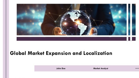 Global Market Expansion And Localization PPT Example AT