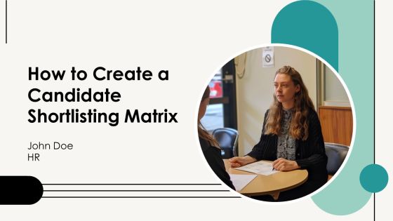 How To Create A Candidate Shortlisting Matrix PPT Mockup AT