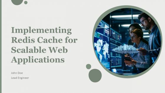 Implementing Redis Cache For Scalable Web Applications PPT Template AT