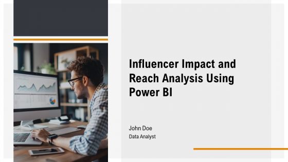 Influencer Impact And Reach Analysis Using Power BI PPT Outline AT