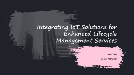 Integrating Iot Solutions For Enhanced Lifecycle Management Services ...