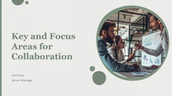 Key And Focus Areas For Collaboration PPT Outline AT