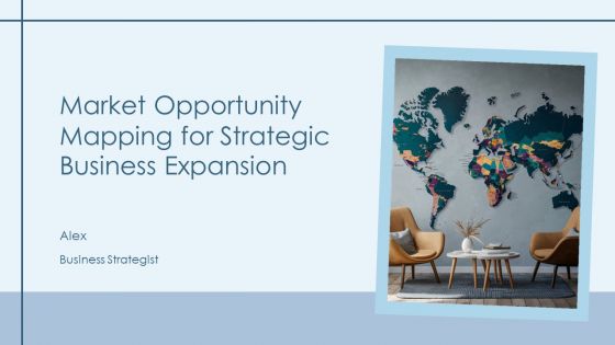 Market Opportunity Mapping For Strategic Business Expansion PPT Example AT