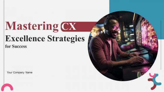 CX Excellence PowerPoint Presentation and Slides | SlideTeam