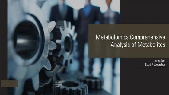 Metabolomics Comprehensive Analysis Metabolites Ppt Template St Ai Ppt