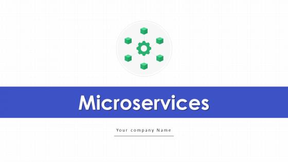 Microservices Powerpoint Presentation Slides PPT PowerPoint