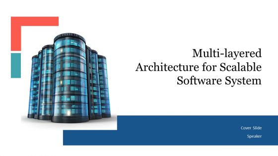 Multi Layered Architecture For Scalable Software System PPT Slides AT
