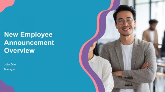 New Employee Announcement Overview PPT Demonstration ACP