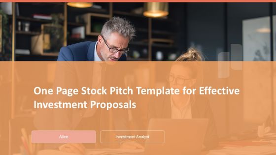 One Page Stock Pitch Template For Effective Investment Proposals PPT H