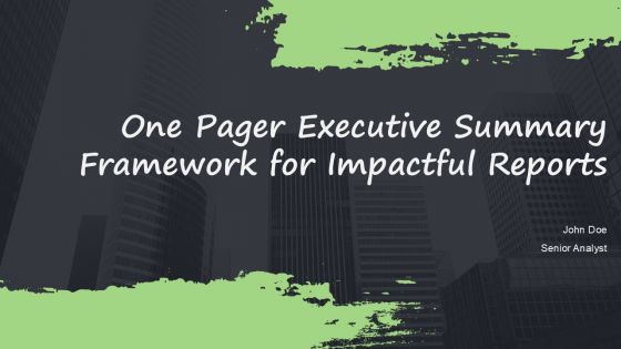 One Pager Executive Summary Framework For Impactful Reports PPT H