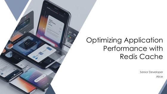 Optimizing Application Performance With Redis Cache PPT PowerPoint AT