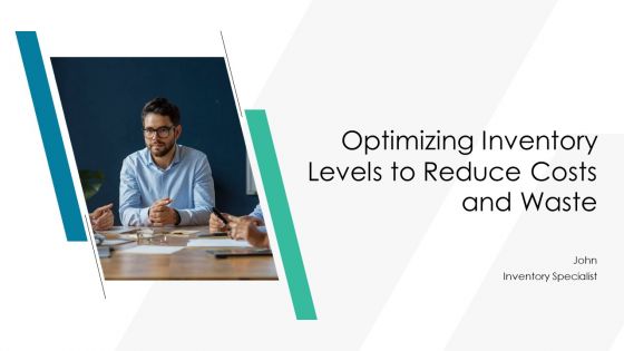 Optimizing Inventory Levels To Reduce Costs And Waste PPT Summary AT