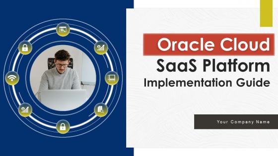 Oracle Cloud SaaS Platform Implementation Guide PowerPoint PPT Template Bundles CL MM PPT Template