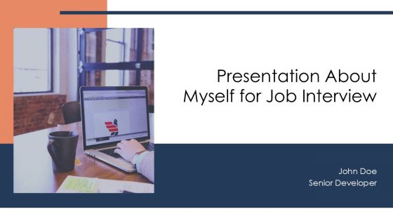 Presentation About Myself For Job Interview PPT Outline AT