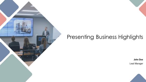Presenting Business Highlights PPT Template AT