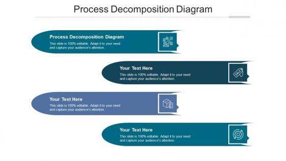 Decomposition Process Powerpoint Presentation And Slides Ppt Example