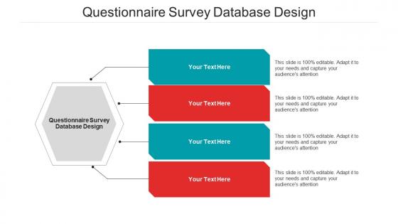 Questionnaire Survey Database Design PowerPoint Presentation and Slides PPT Example | SlideTeam