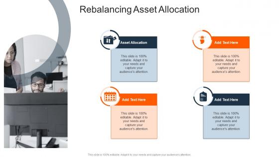 Rebalancing Asset Allocation PowerPoint Presentation and Slides | SlideTeam Rebalancing Asset Allocation PowerPoint Presentation and Slides | SlideTeam