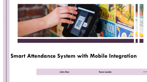 Smart Attendance System With Mobile Integration PPT Presentation AT