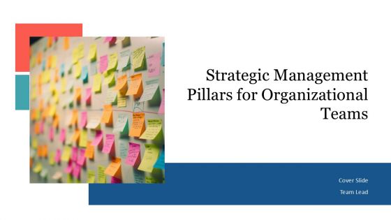 Strategic Management Pillars For Organizational Teams PPT Designs AT
