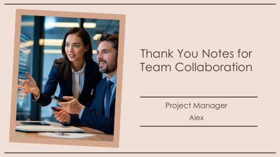 Thank You Notes For Team Collaboration PPT Outline AT