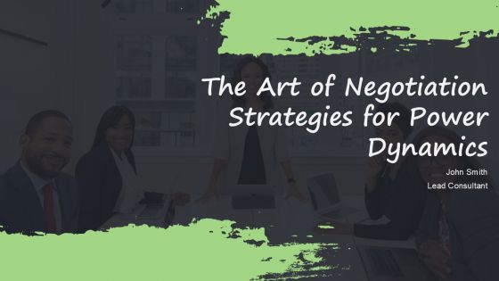 The Art Of Negotiation Strategies For Power Dynamics PPT Structure ACP